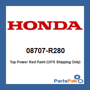 Honda 08707-R280 Tup Power Red Paint (UPS Shipping Only); 08